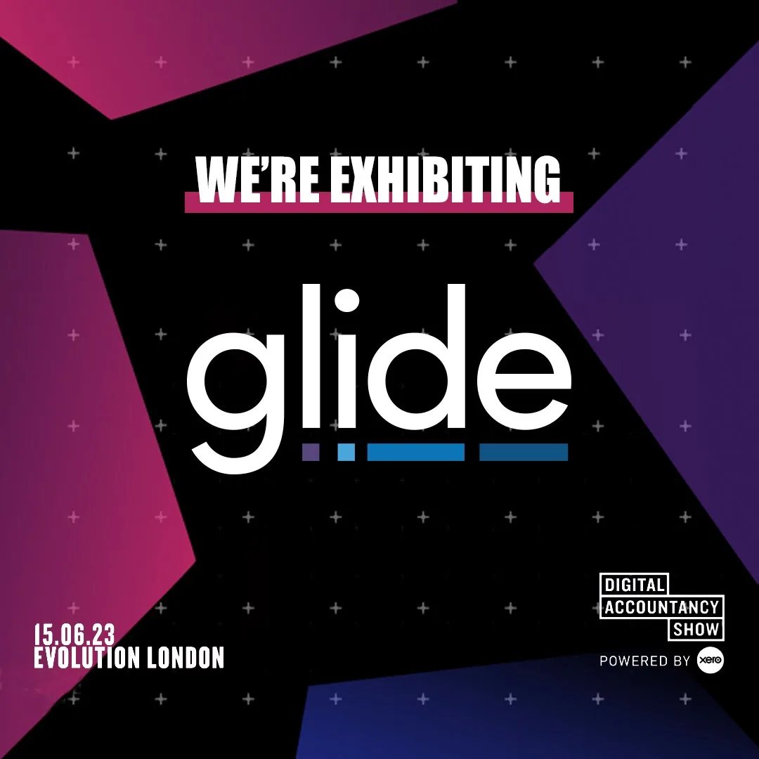 Visit us at the Digital Accountancy Show 2023 - Glide - Workflow and ...