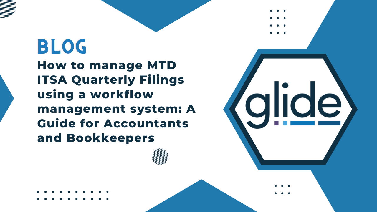 How to manage MTD ITSA Quarterly Filings using a workflow management system: A Guide for ...